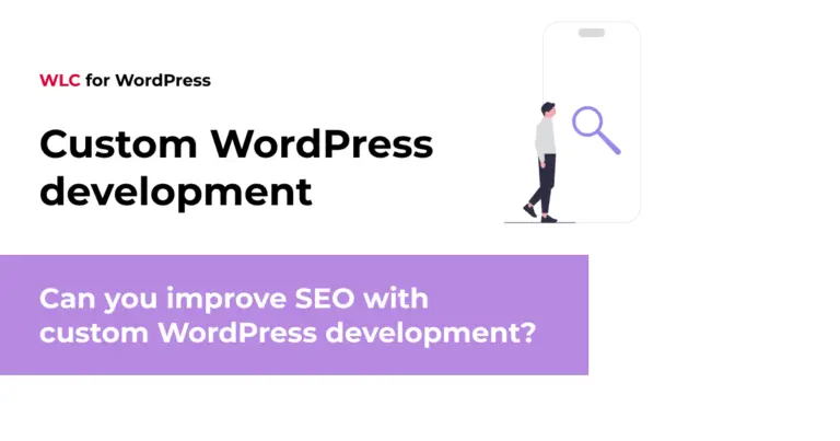 Can you improve SEO with custom WordPress development? - White Label Coders
