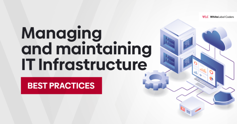 Best practices for managing and maintaining IT Infrastructure - White ...